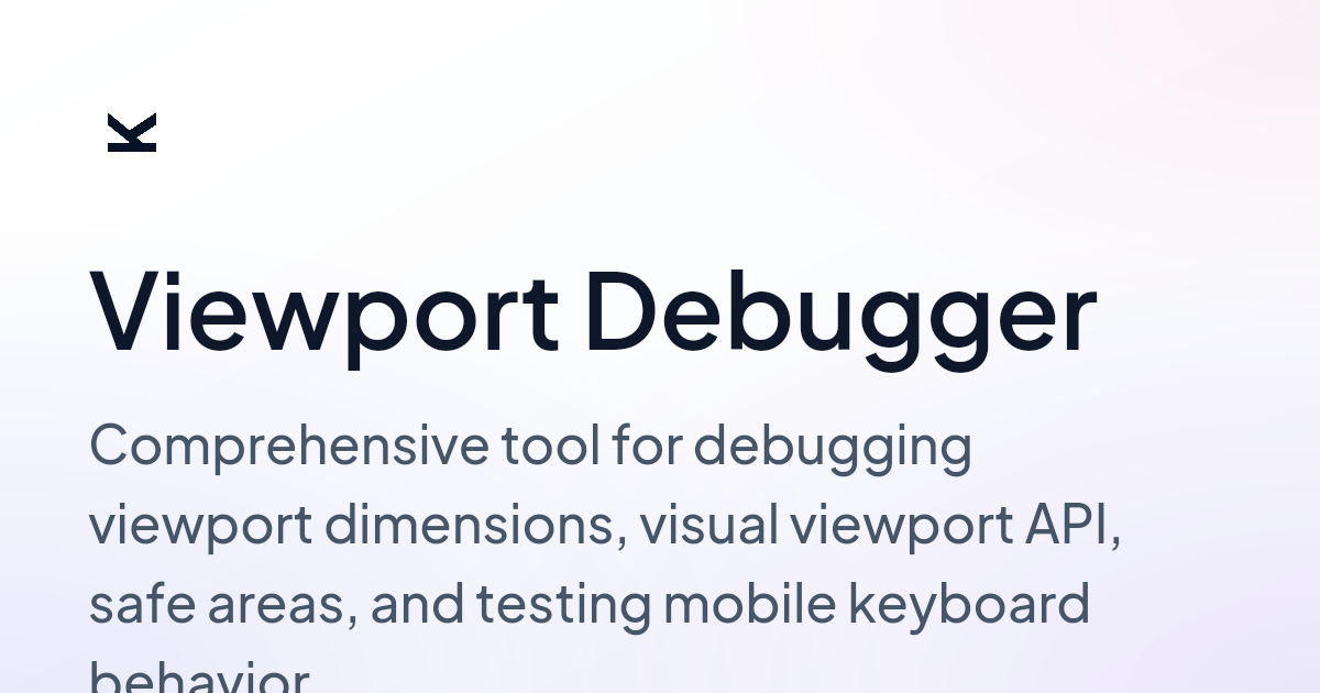 Viewport Debugger • lik.ai